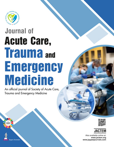 JaypeeDigital | Journal of Acute Care, Trauma and Emergency Medicine